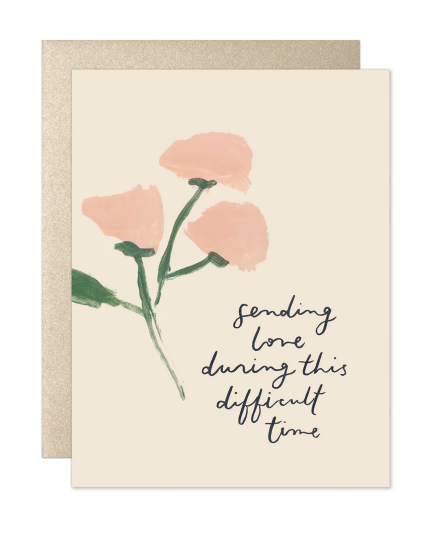 Difficult Time Card – Lovely Paperie & Gifts