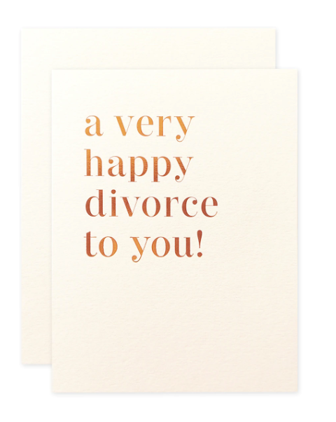 Happy Divorce Card – Lovely Paperie & Gifts