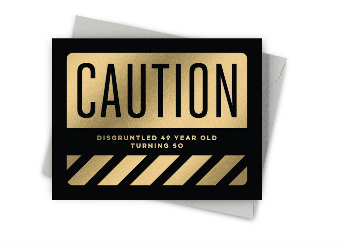 Caution Birthday Card – Lovely Paperie & Gifts